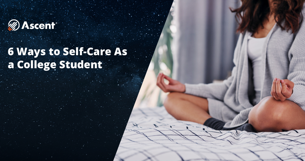 Popular Self-Care Routines for Students | Ascent Funding