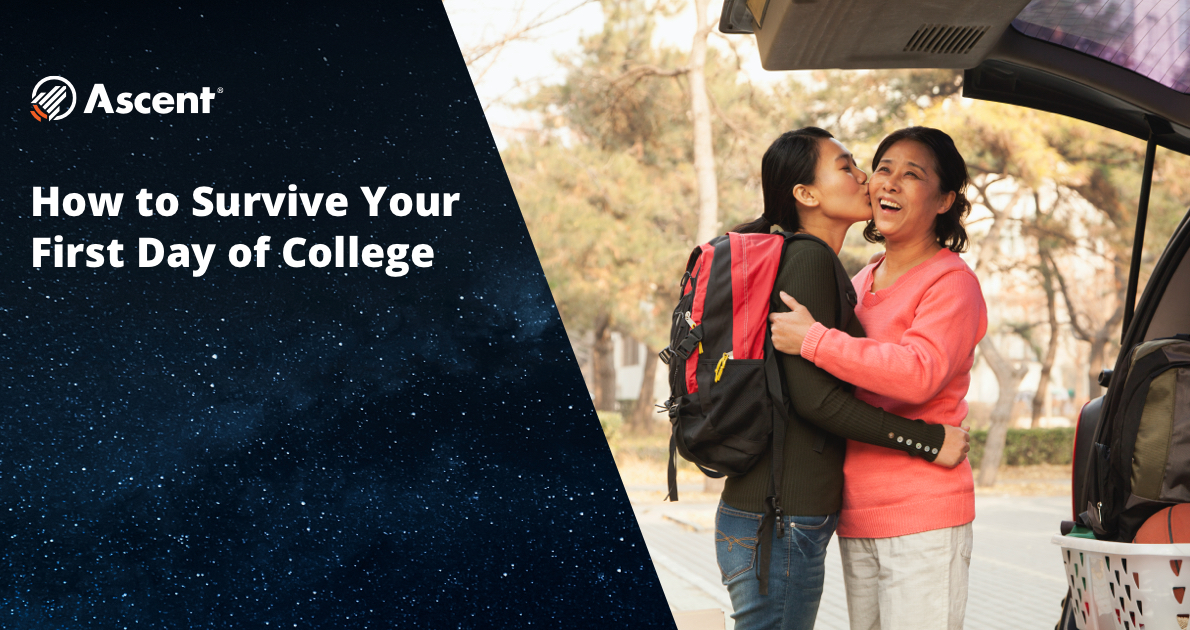 6 Tips for Surviving Your First Day of College | Ascent Funding