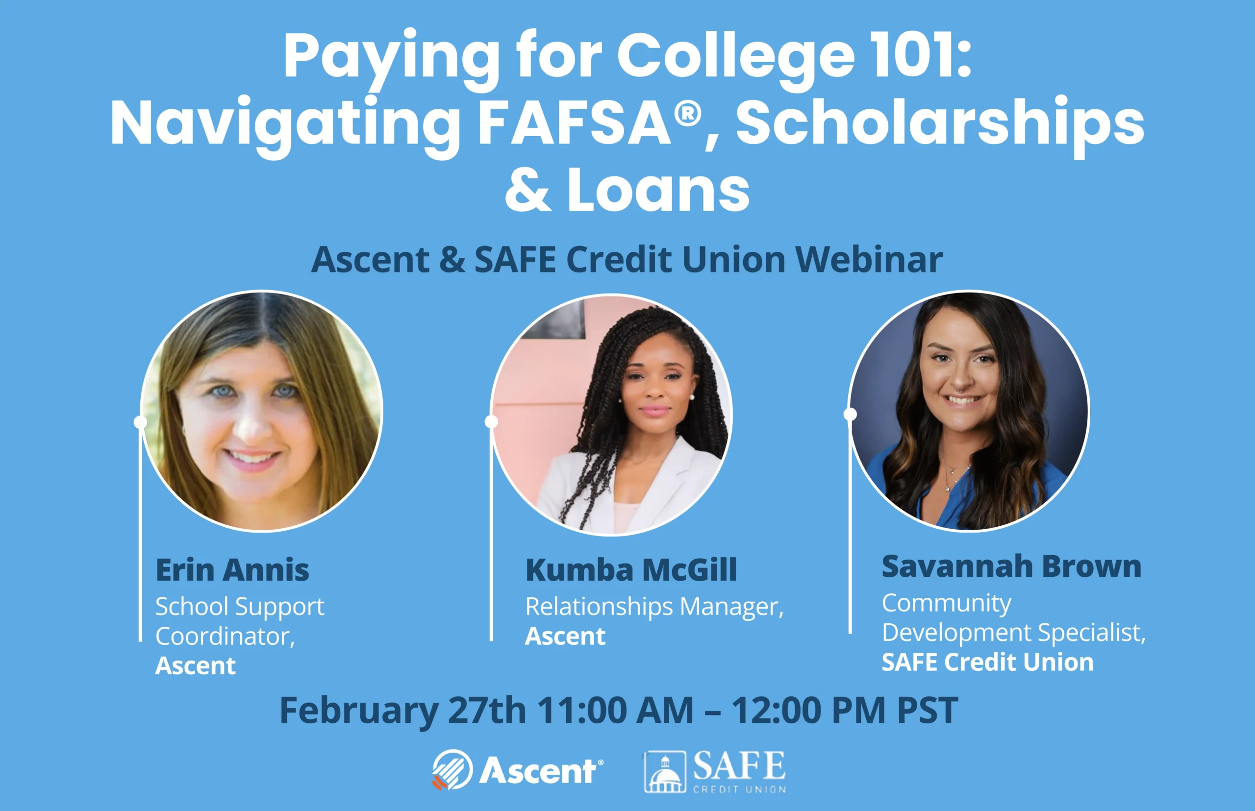 Ascent & SAFE Credit Union Webinar: Paying for College 101: Navigating FAFSA, Scholarships ...